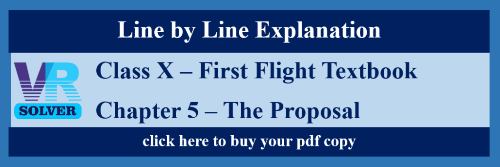 The Proposal Explanation, Line by Line, Meaning of Difficult Words, English CBSE Class 10 NCERT ...