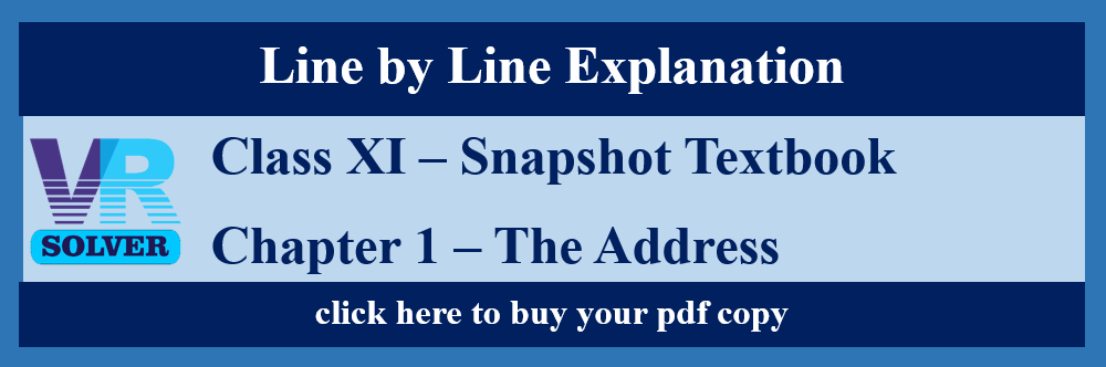 The Address, Explanation, Line by Line, Meaning of Difficult Words ...